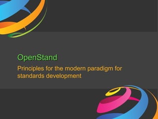 OpenStand – Principles for Open Standards and Open Development | PPT
