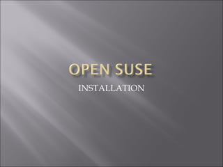 Open suse installation | PPT | Computing | Technology & Computing