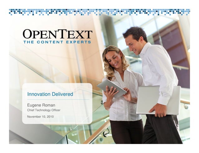 Open Text Innovation Delivered Open Text Ecm Suite Eugene Roman Cto | PDF
