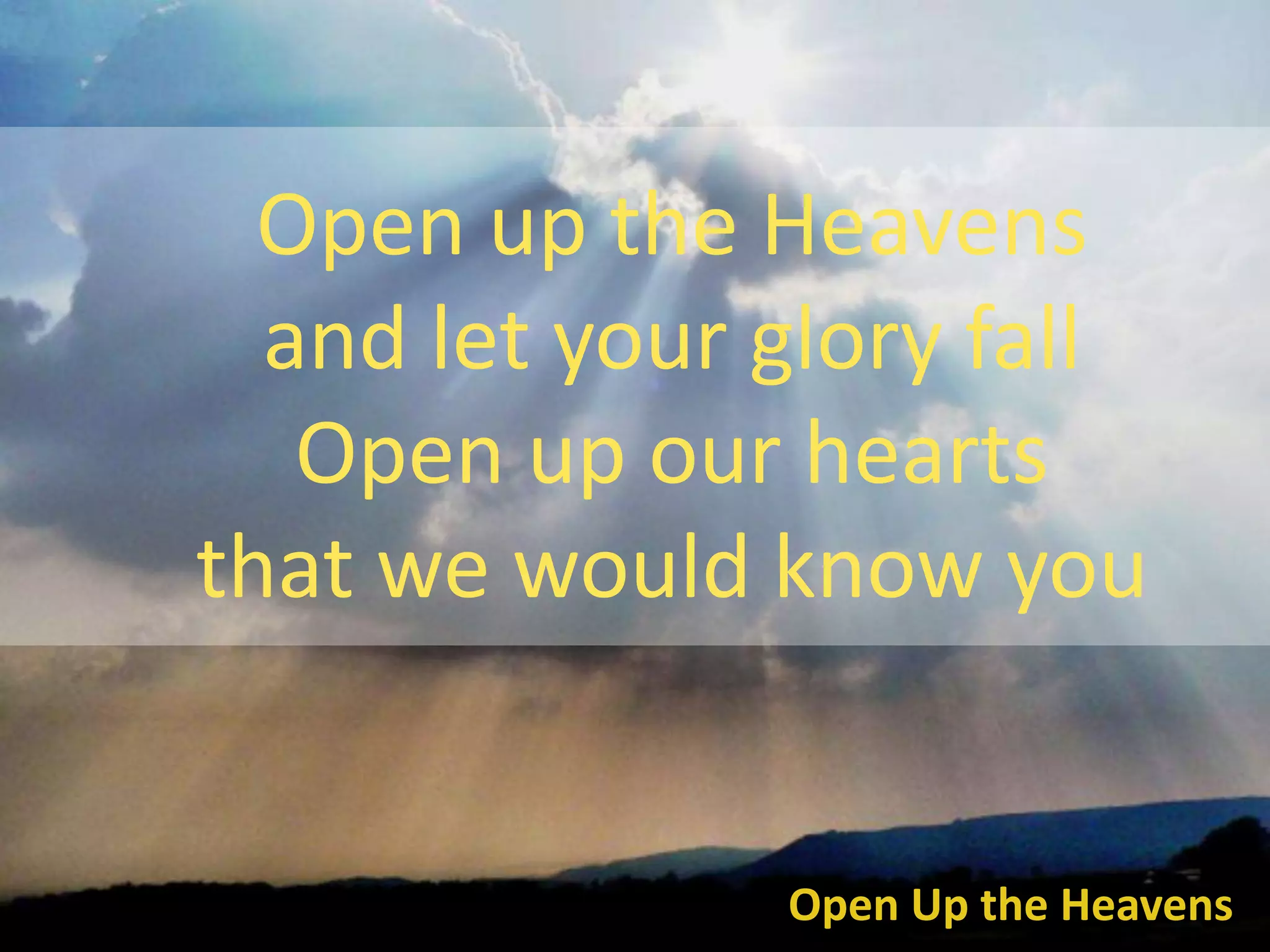 Open The Heavens | PPTX