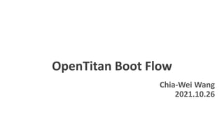 Opentitan MaskROM boot flow introduction | PDF | Operating Systems ...