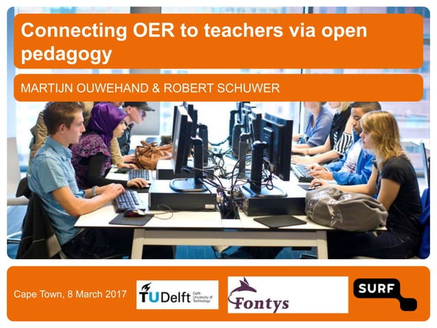 Connecting OER to teachers via open pedagogy | PPT