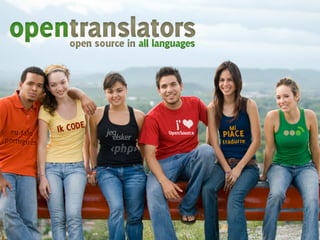 OpenTranslators - Volunteer Translations for all open source projects ...