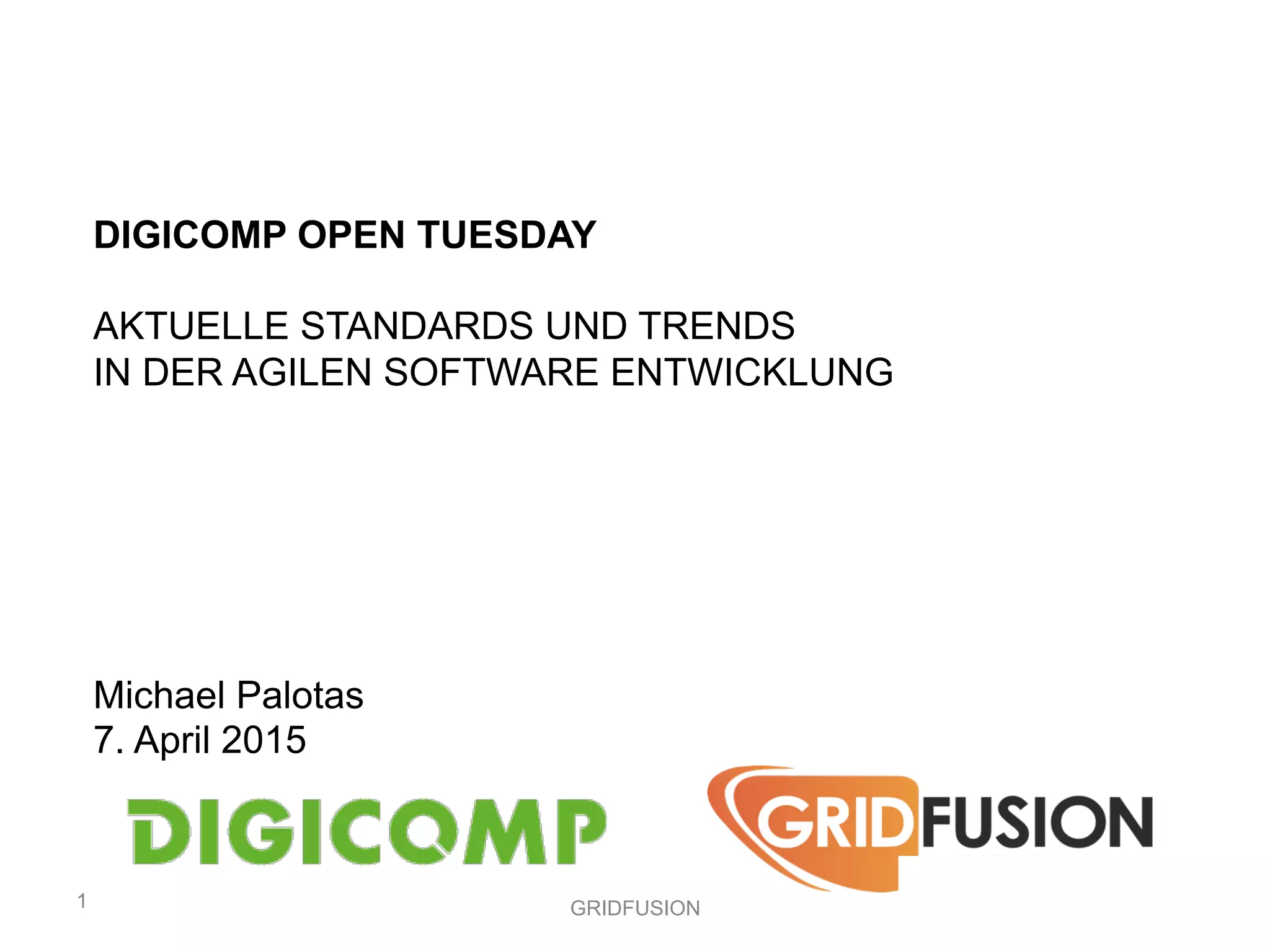 OpenTuesday: Aktuelle Standards der agilen Softwareentwicklung | PDF