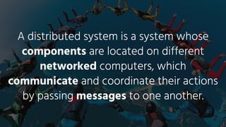 Debugging distributed systems | PPT