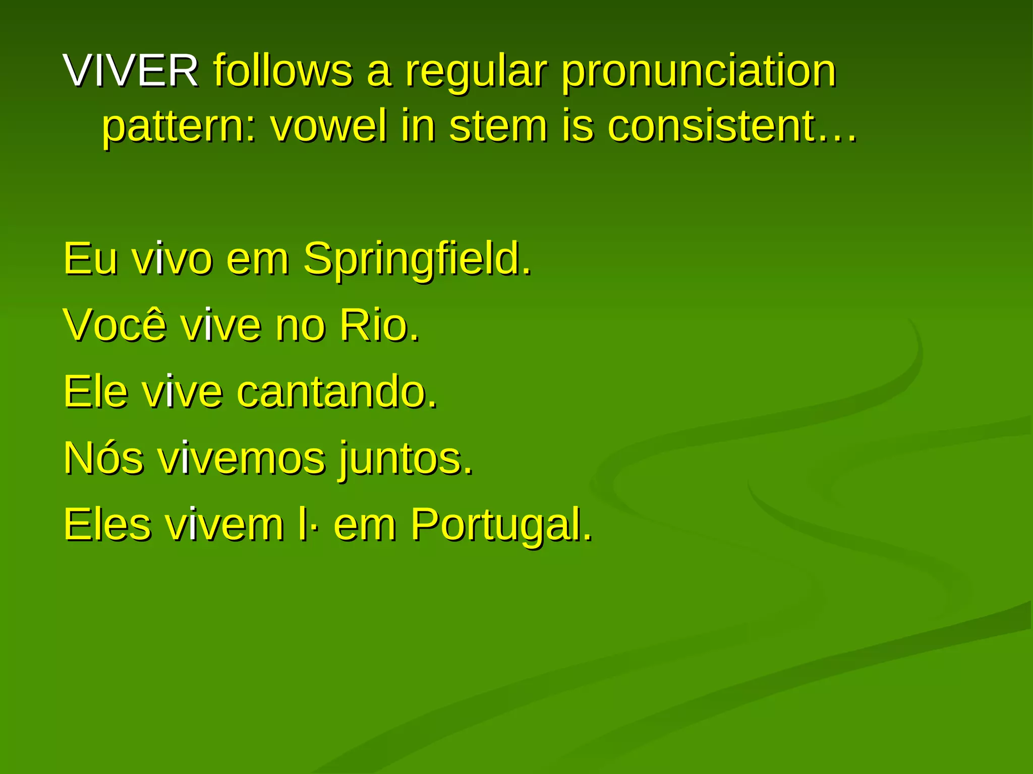Present Tense Conjugations in Brazilian Portuguese -- Close and Open ...