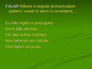 Present Tense Conjugations in Brazilian Portuguese -- Close and Open ...