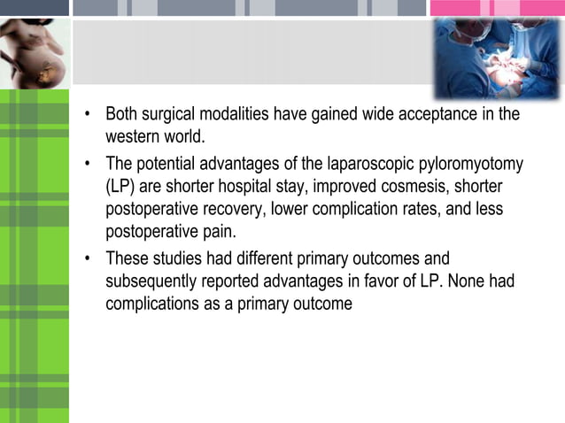 Stenosis Hipertropic pylorus Open versus laparoscopic pyloromyotomy | PPT
