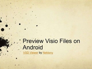 Open Visio Files on Android | PPTX