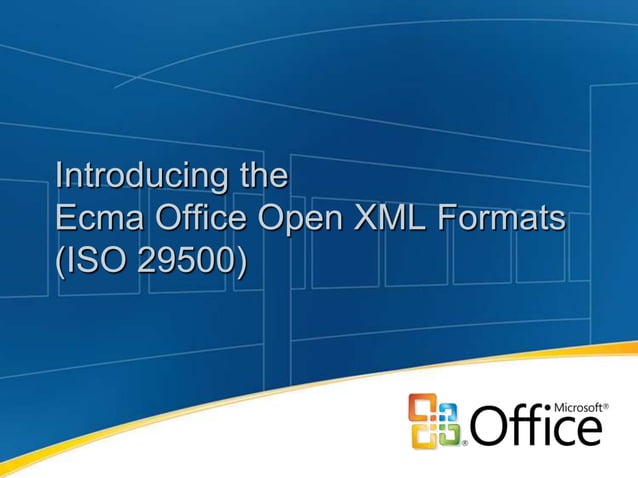 Open XML Formats For CIO's | PPTX | Desktop Publishing | Computer Software and Applications