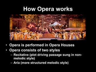 Opera | PPT | Music | Entertainment