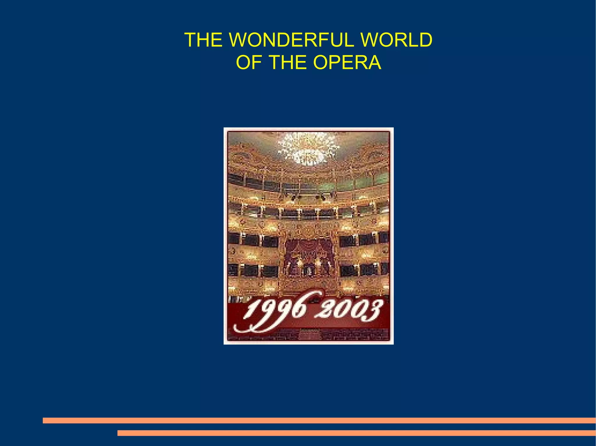 Opera theatres | PPT | Opera | Fine Art