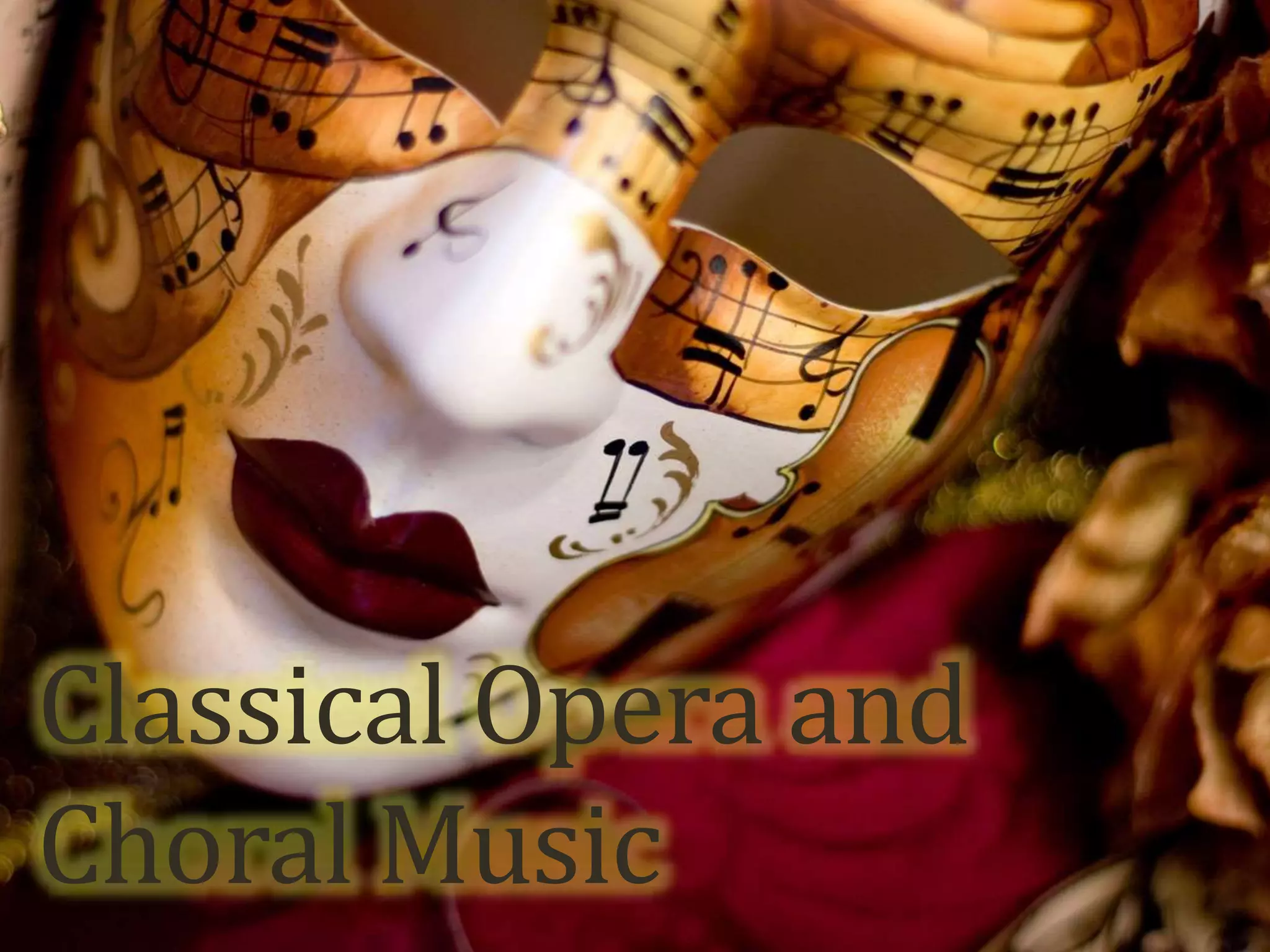 Evolution of Opera & Western Vocal Music | PPT