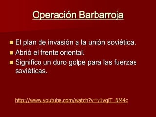 Operacion barbarroja (1) | PPTX