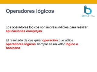Javascript para principiantes - Operadores lógicos | PPTX