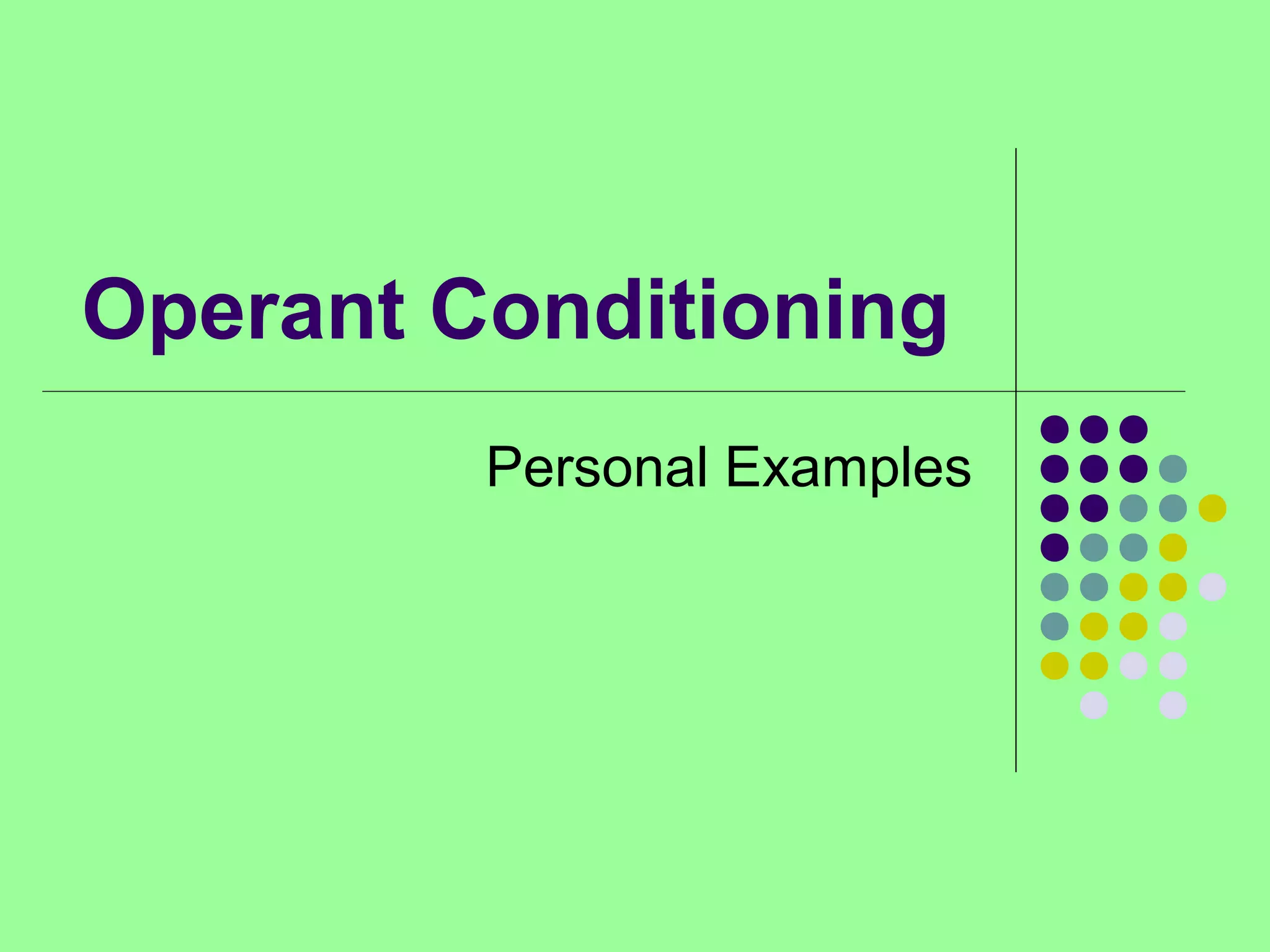 Operant Conditioning | PPT