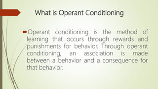 Operant conditioning | PPTX