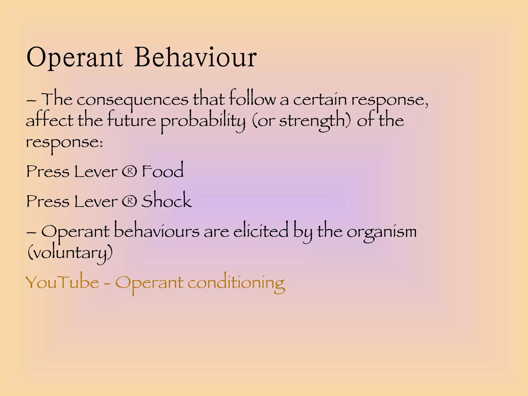 Operant conditioning psychology | PPT