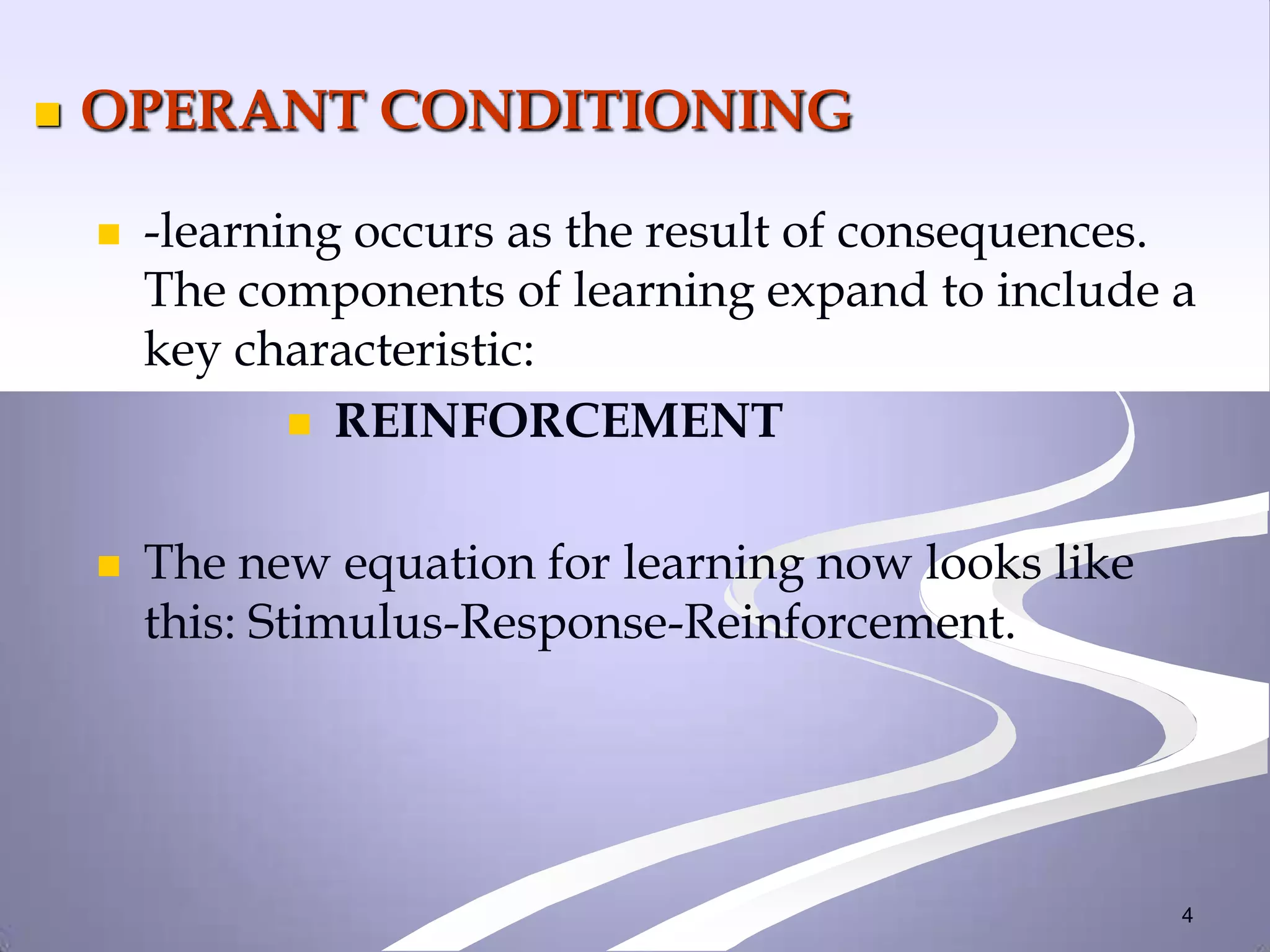 Operant conditioning - skinner | PPTX