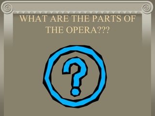 opera powerpoint.ppt