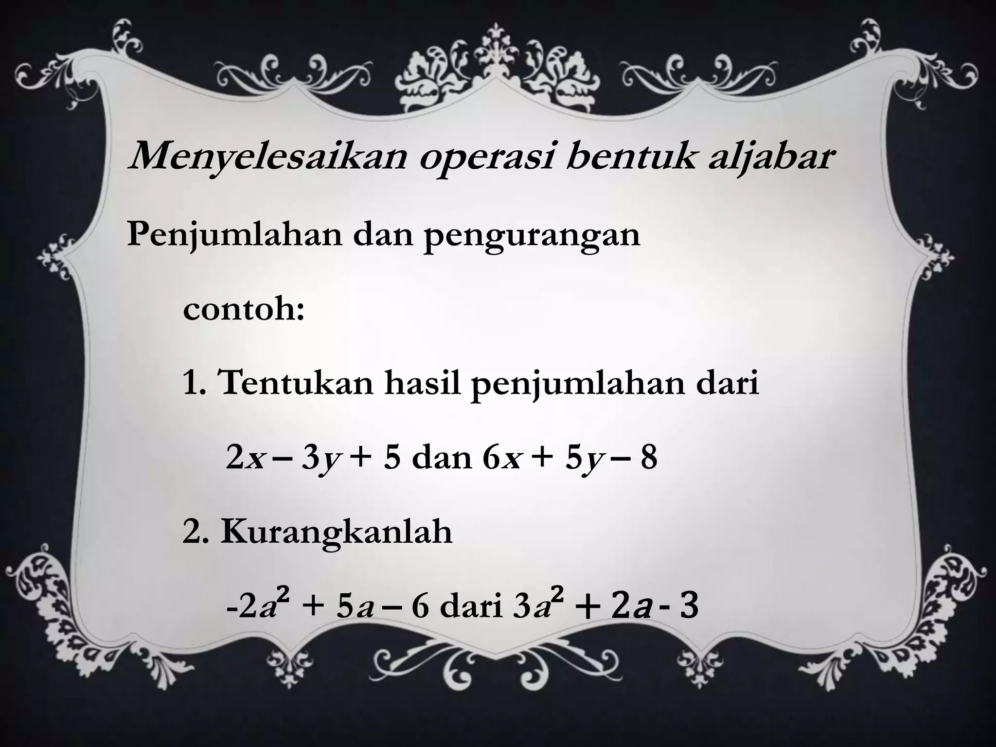 Operasi bentuk aljabar | PPTX