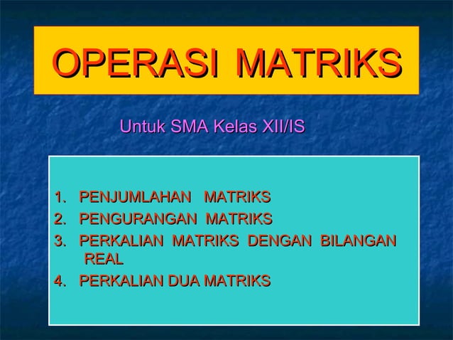 Operasi matriks | PPT