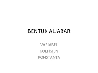 Operasional bentuk aljabar | PPT
