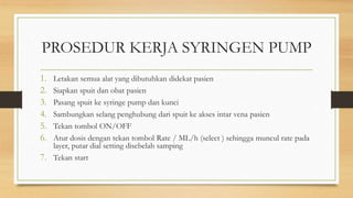 OPERASIONAL INFUS PUMP DAN SYRINGE PUMP.pptx