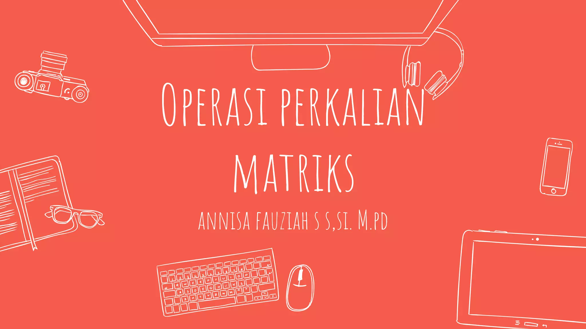 Operasi perkalian matriks | PPT