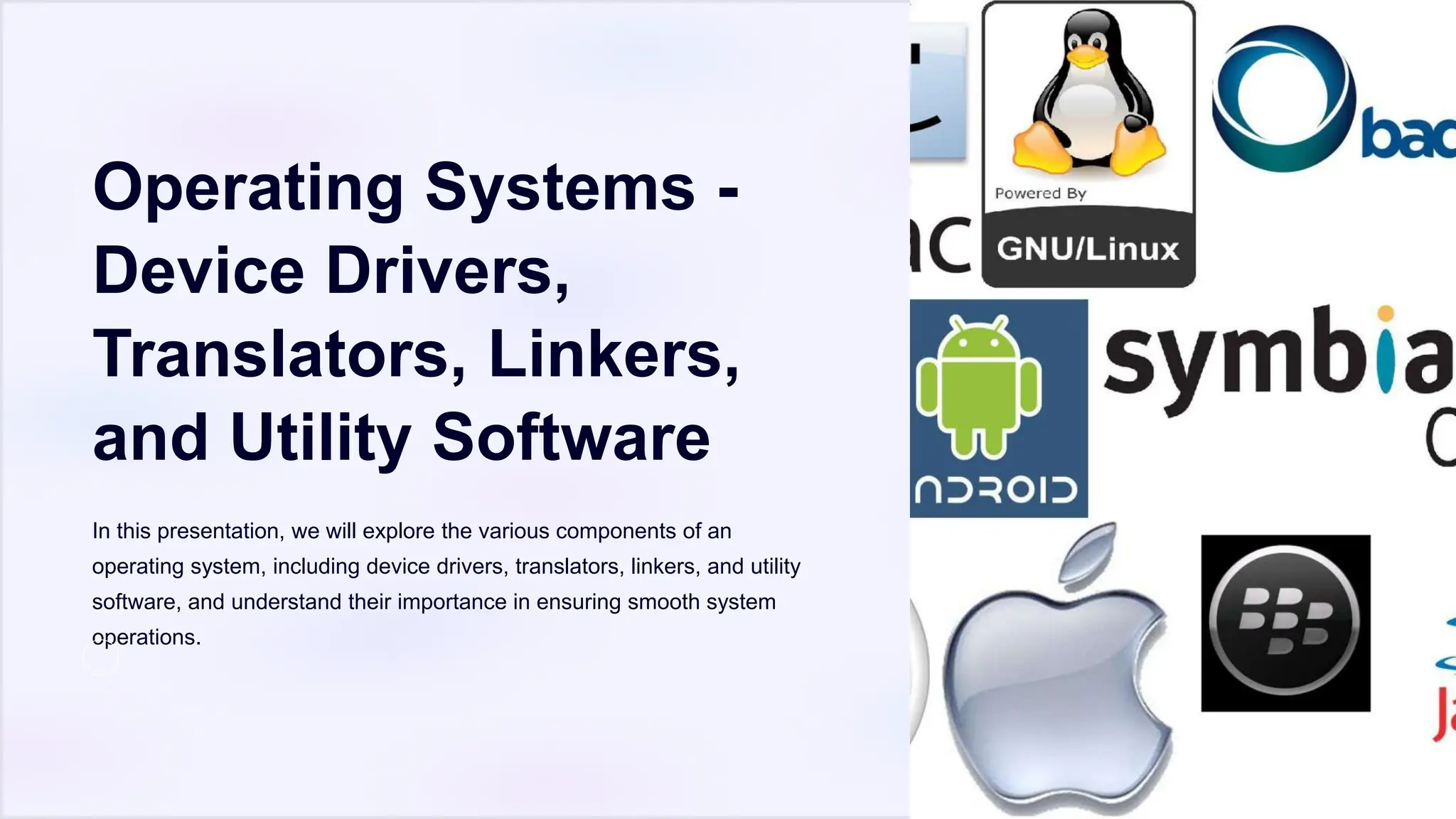 Operating-Systems-Device-Drivers-Translators-Linkers-and-Utility-Software.pptx | Operating ...