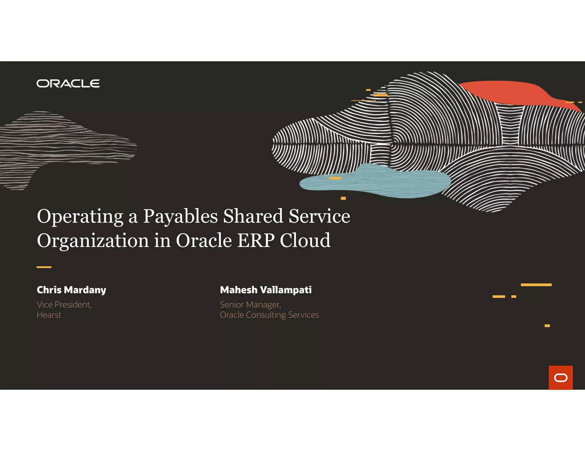 Operating a payables shared service organization in oracle cloud oow ...