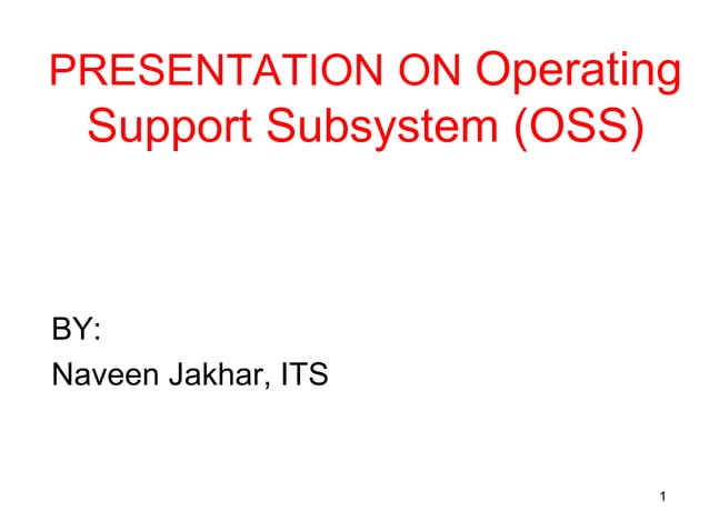 Operating support subsystem (oss) presentation | PDF