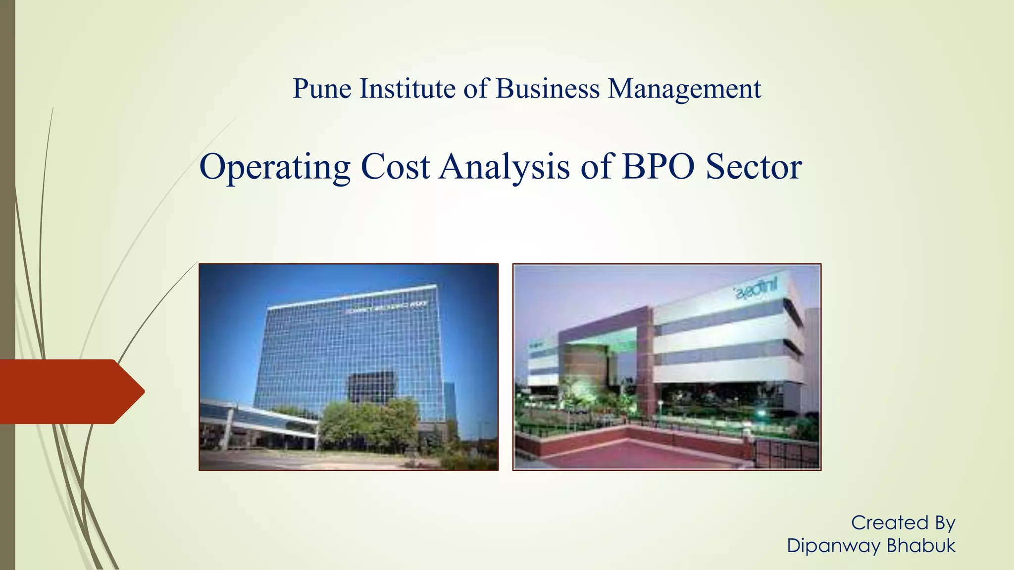 Operating cost analysis of BPO Sector | PPT