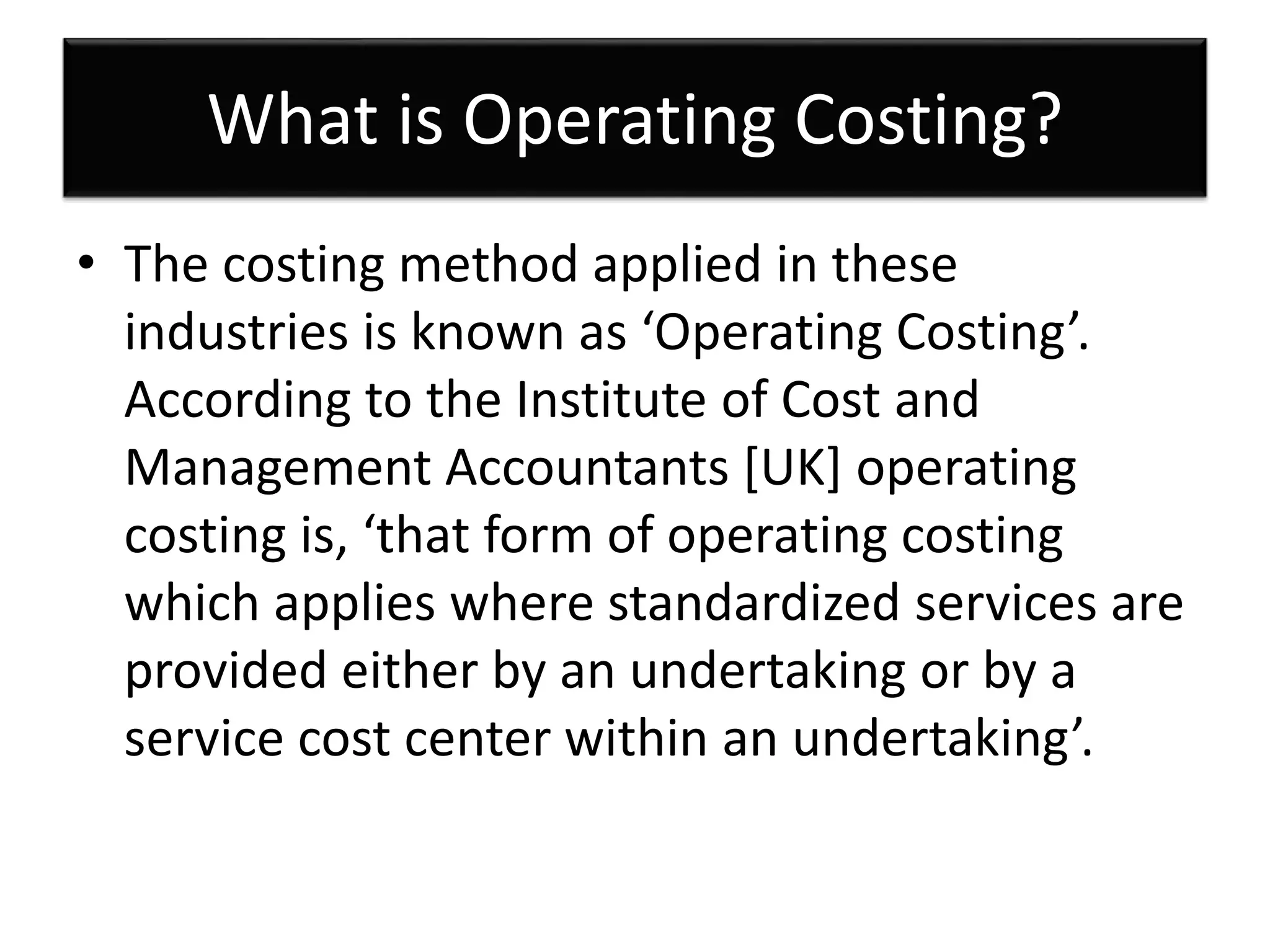Operating costing presentation | PPTX