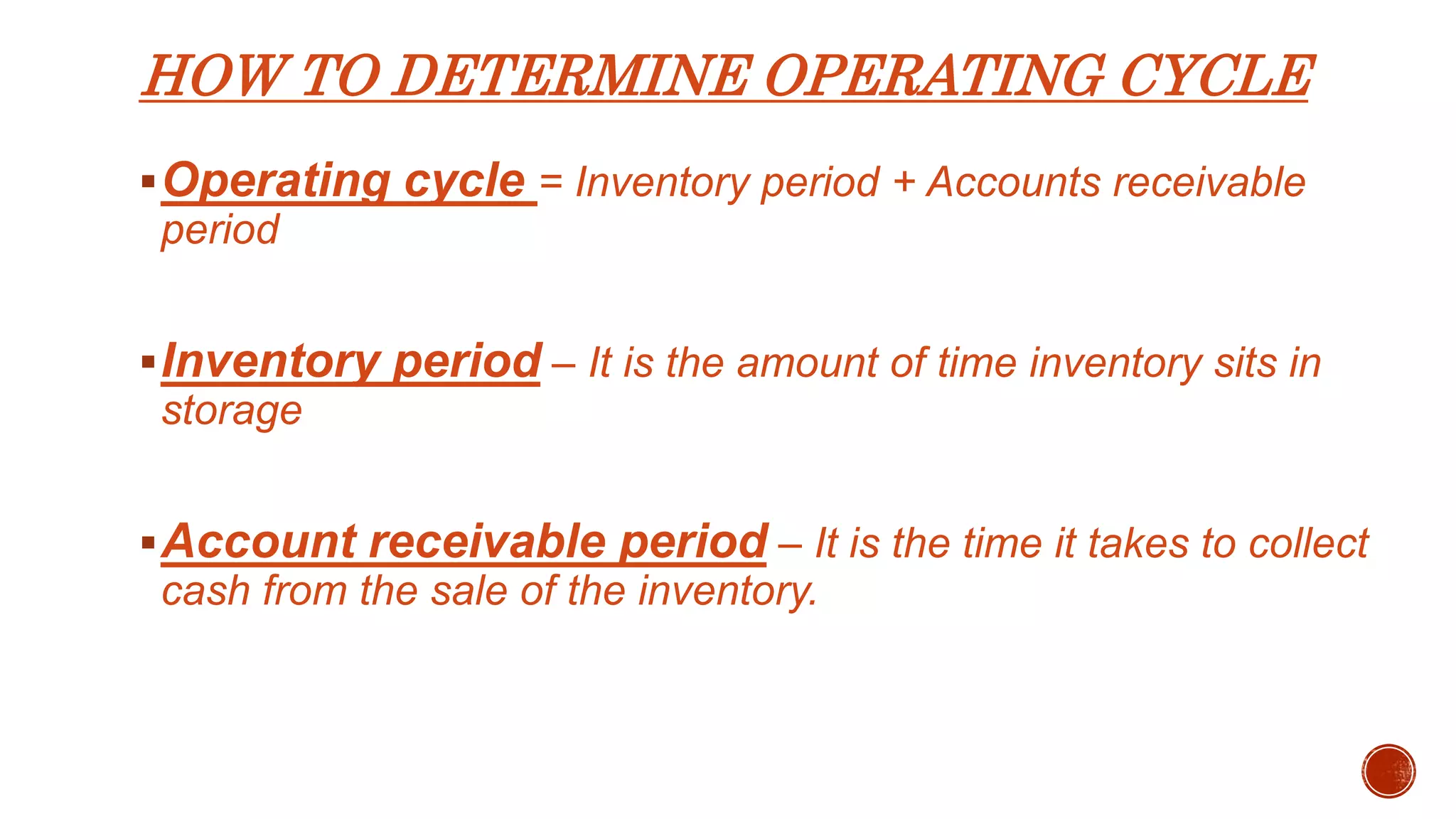 Operating cycle | PPTX | Business | Business and Finance
