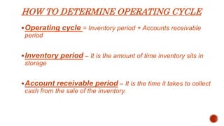 Operating cycle | PPTX | Business | Business and Finance