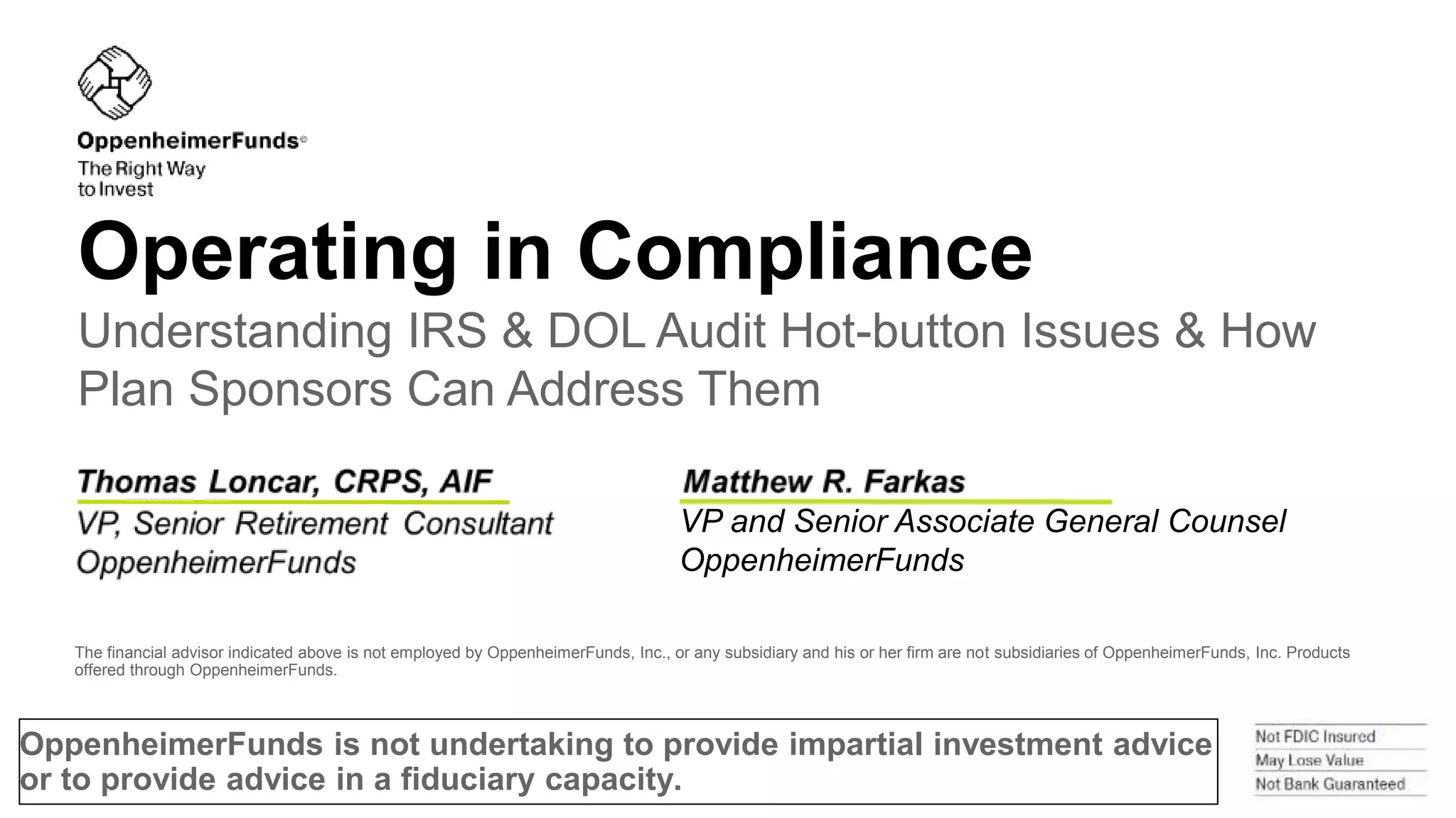 Operating in compliance. understanding irs and dol audit hot button ...
