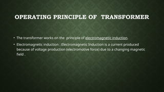 Operating Principle and Applications of Transformers.pptx