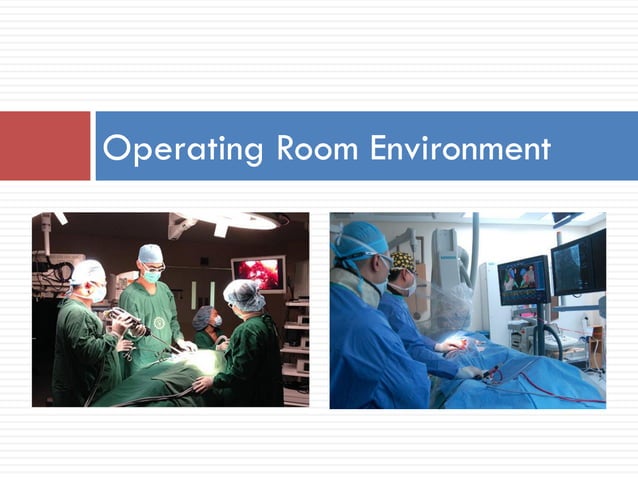 Operating Room and Burn Unit