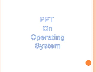 Operating system | PPT
