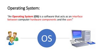Operating system (Introduction to Linux) | PPTX