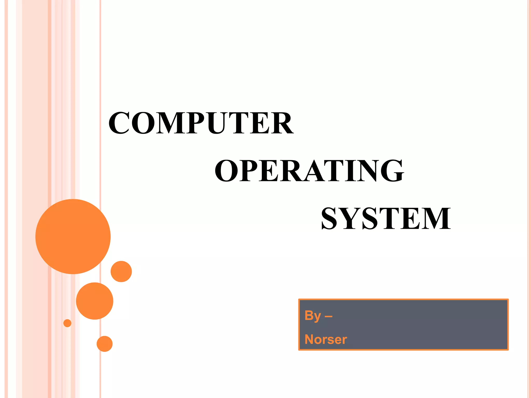 operating system - OS | PPTX