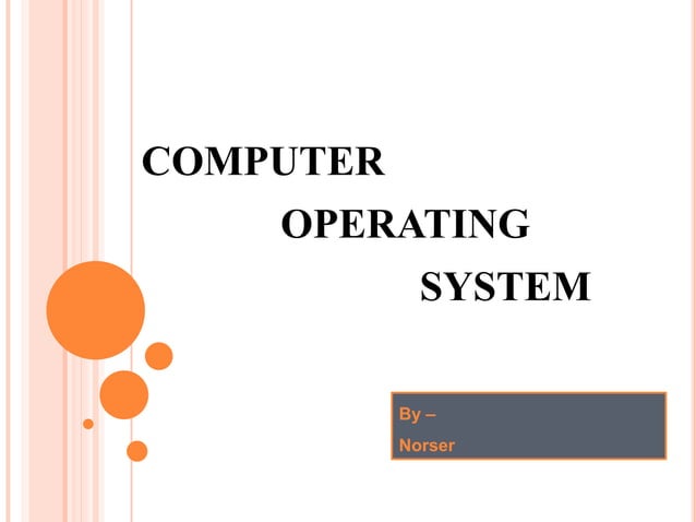 operating system - OS | PPTX