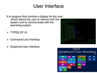 Operating system and its Funtions and uses | PPT | Free Download