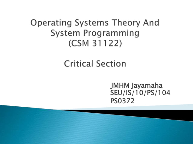 Operating System Critical Section Pptx Operating Systems Computer Software And Applications