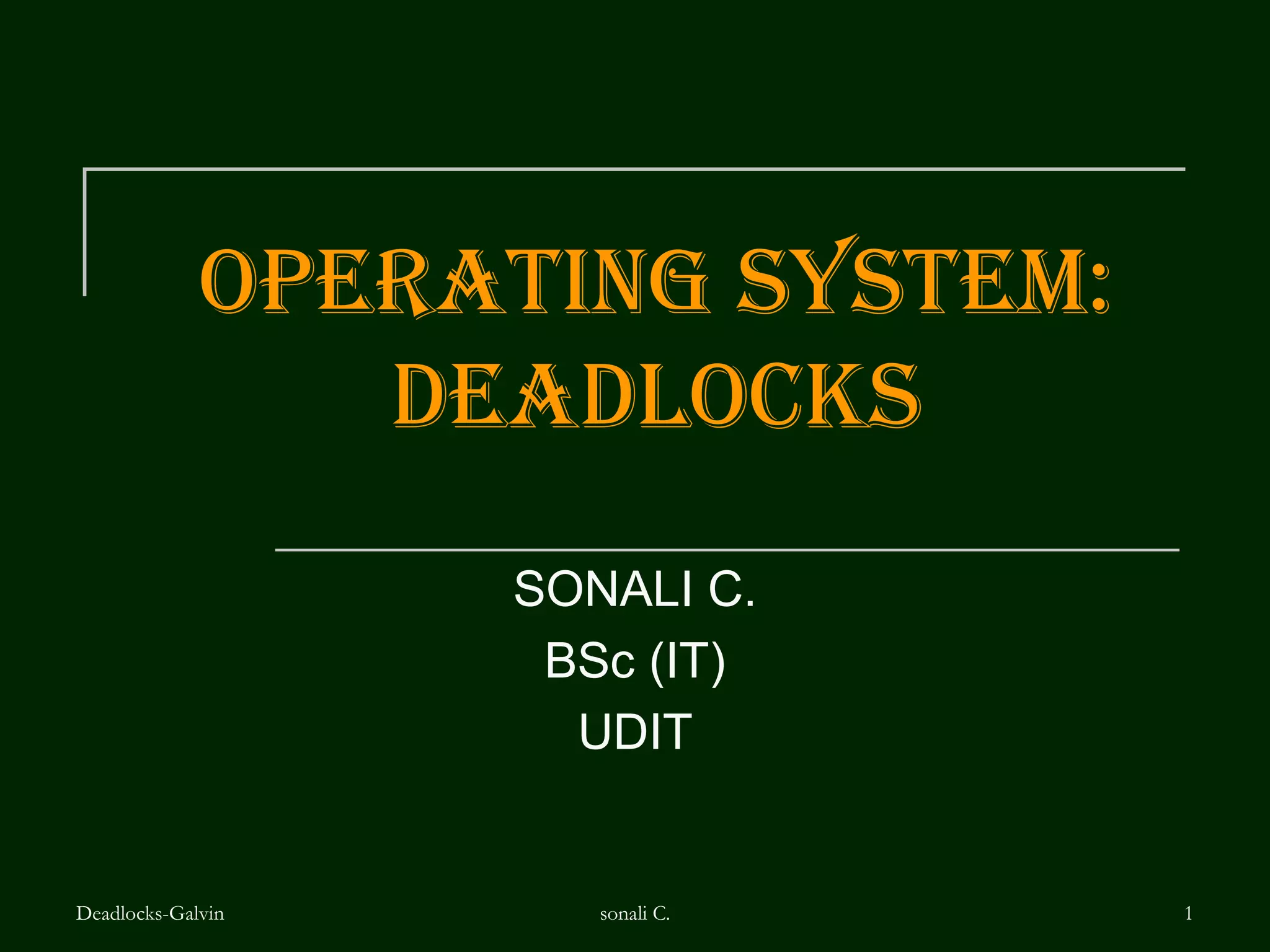 Operating System Deadlock Galvin | PPT