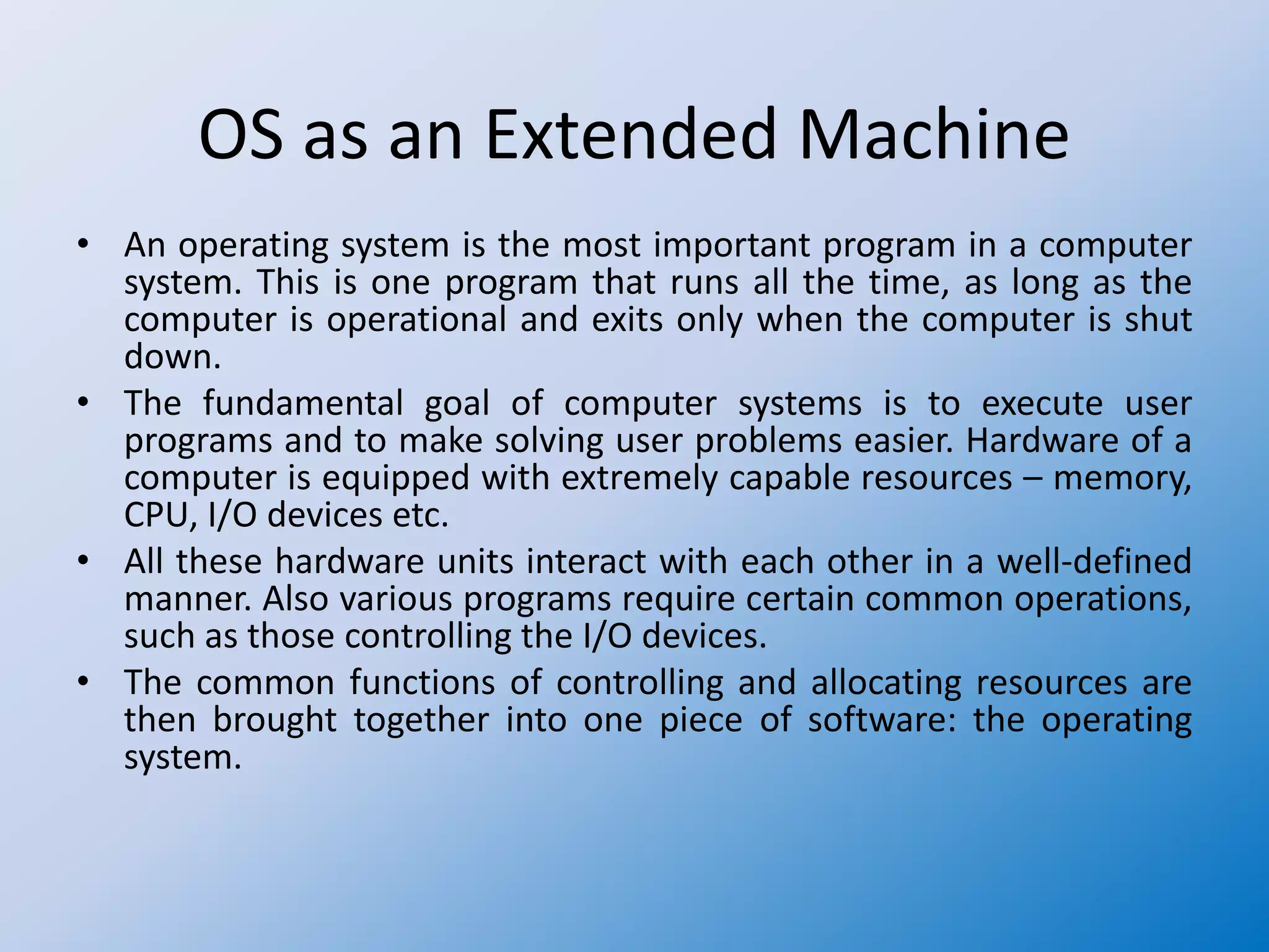 Operating system 02 os as an extended machine | PPTX