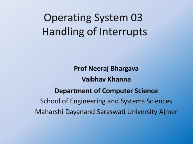 operatingsystem03handlingofinterrupts-210603182850.pptx