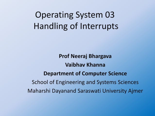 Operating system 03 handling of interrupts | PPTX | Operating Systems | Computer Software and ...