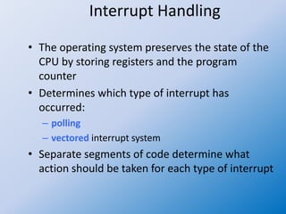 Operating system 03 handling of interrupts | PPTX